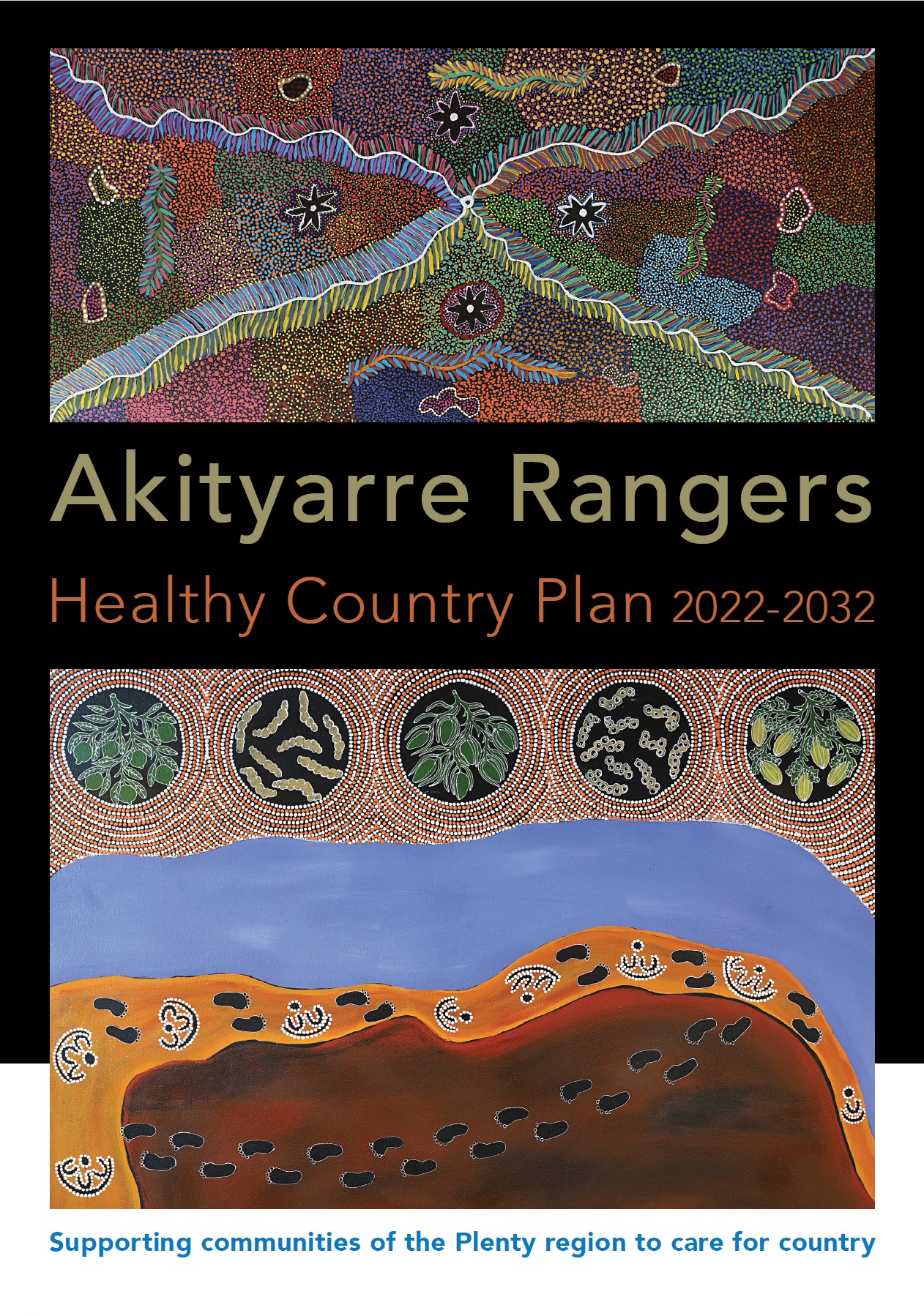 Akityarre Rangers Healthy Country Plan 2022-2032 - Central Land Council